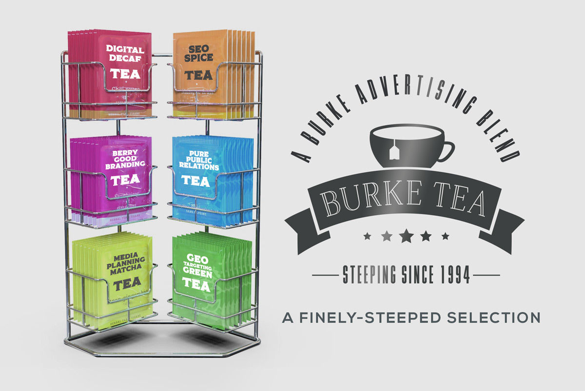 Burke Tea Co - Burke Advertising